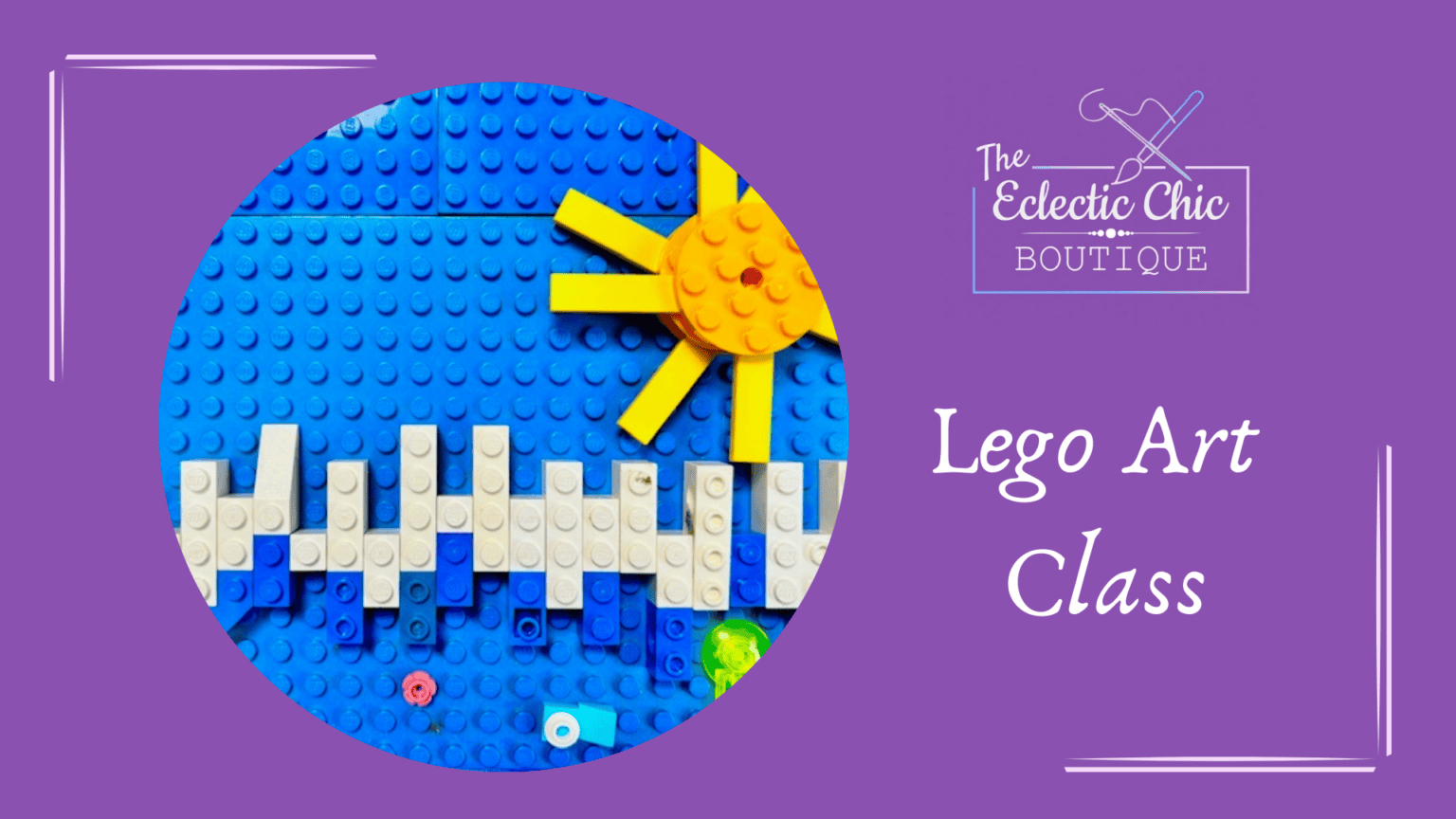 Lego Art Class - The Eclectic Chic Boutique